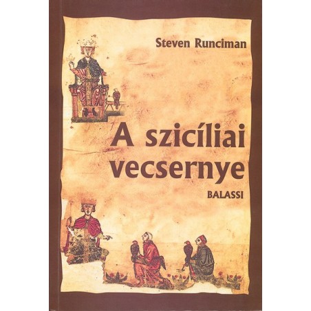 Sir Steven Runciman, A szicíliai vecsernye